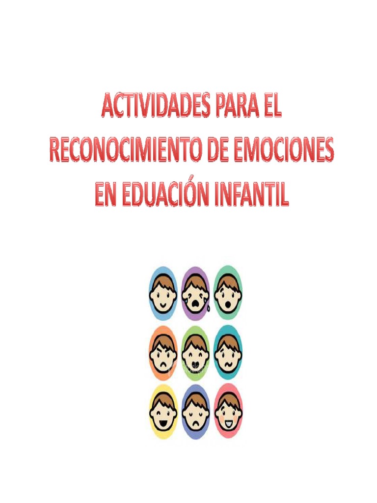 Actividades Reconocimiento Emociones Educacion Infantil Pdf Las