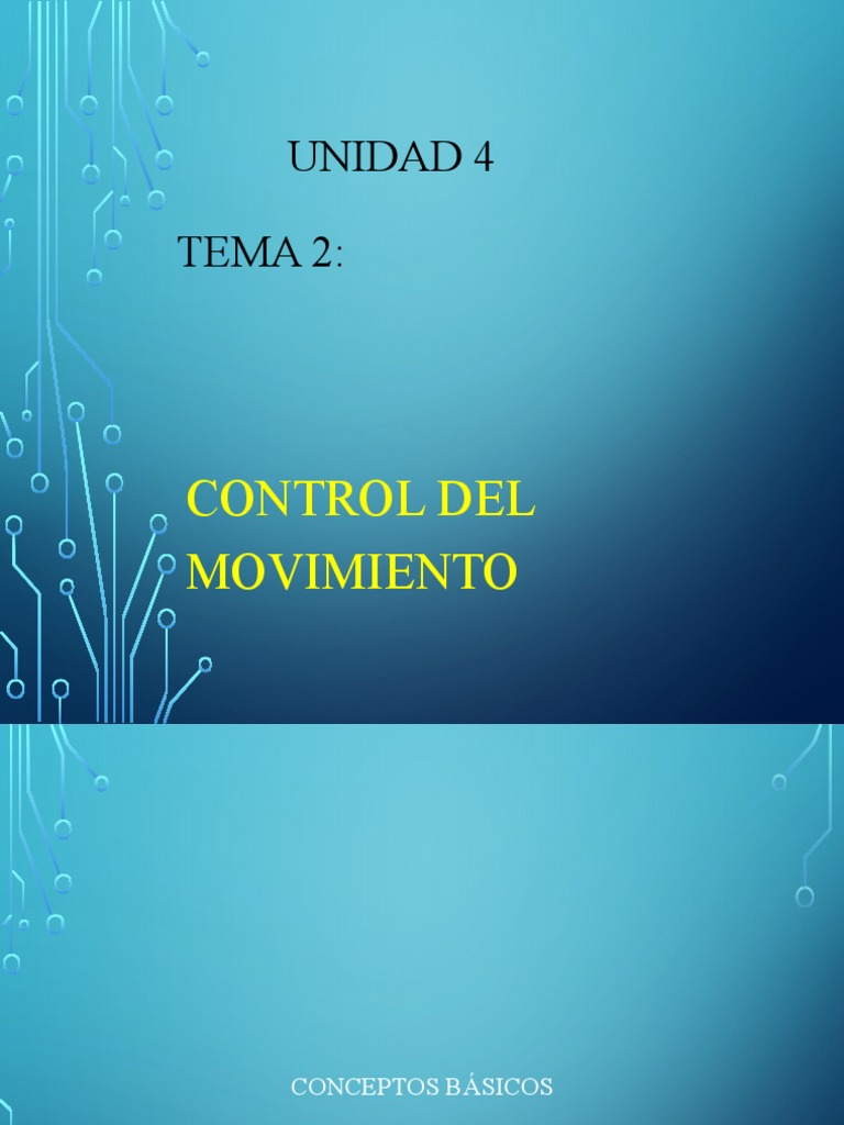 U4 Tema 2 - Control Del Movimiento | PDF