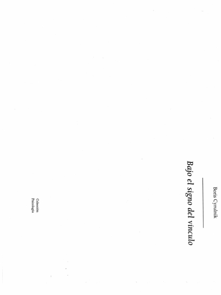 Cyrlunik, Boris - Bajo El Signo Del Vínculo | PDF