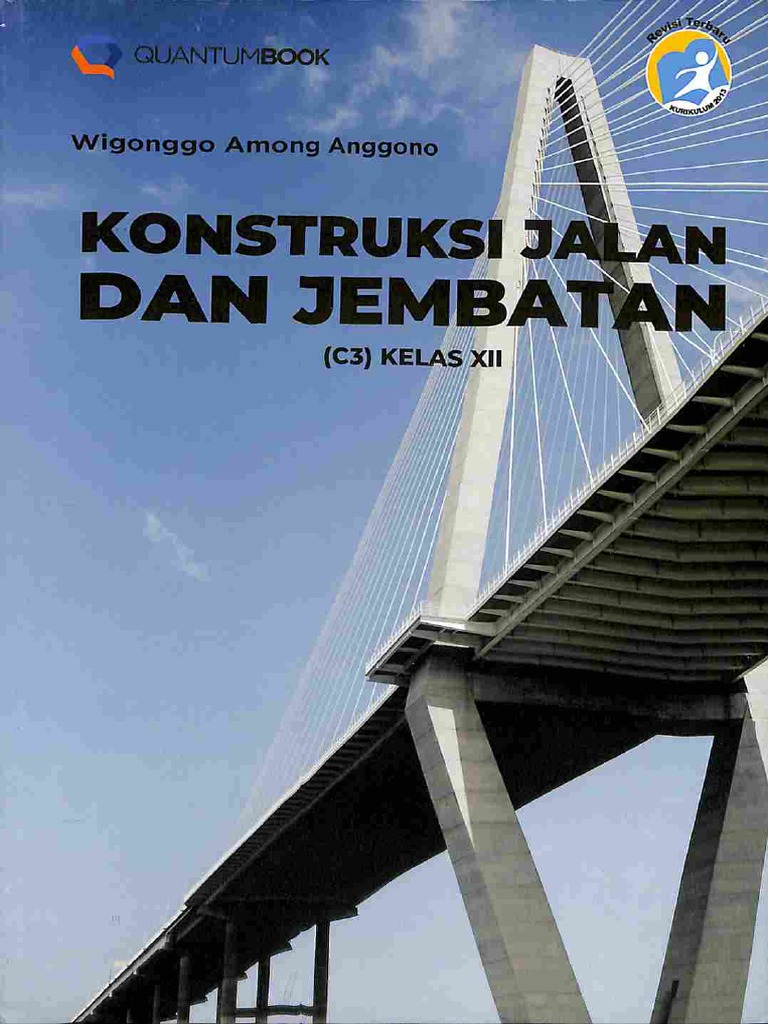 KONSTRUKSI JALAN DAN JEMBATAN KELAS XII (QuantumBook) | PDF