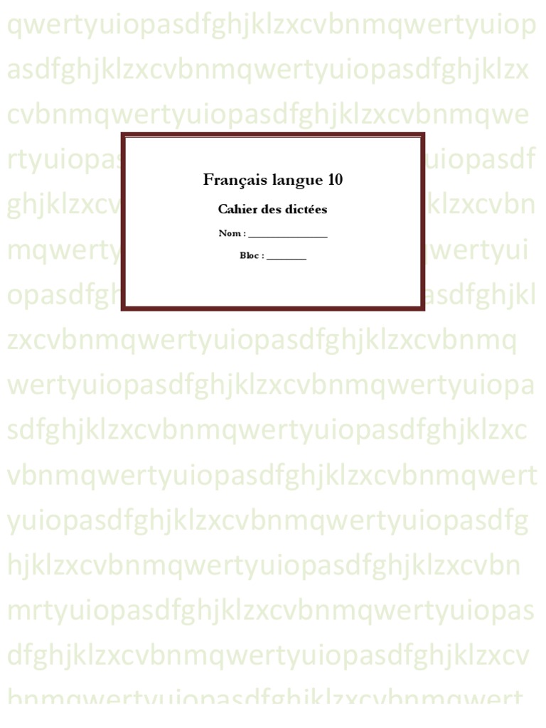 Cahier des dictées de Français 10 | PDF | Langue française | Phrase