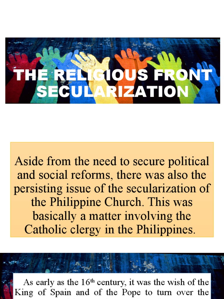 The Struggle for Secularization: Filipino Clergy Fight for Equal Rights and Reduction of Spanish ...