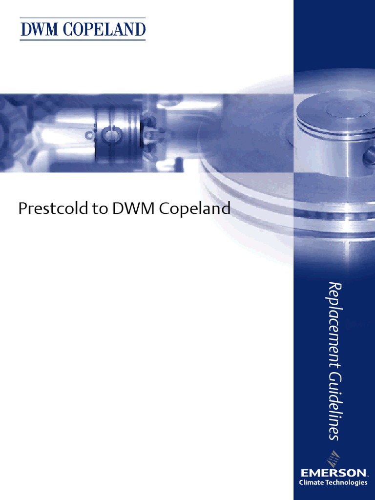 Replacement Guidelines From Prestcold To DWM Copeland en GB 4209466 | PDF