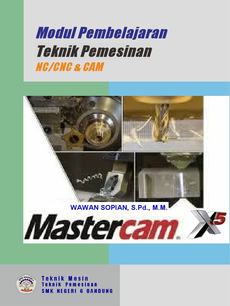Cara Membuat Toolpath Drilling dengan MasterCAM X5 | PDF