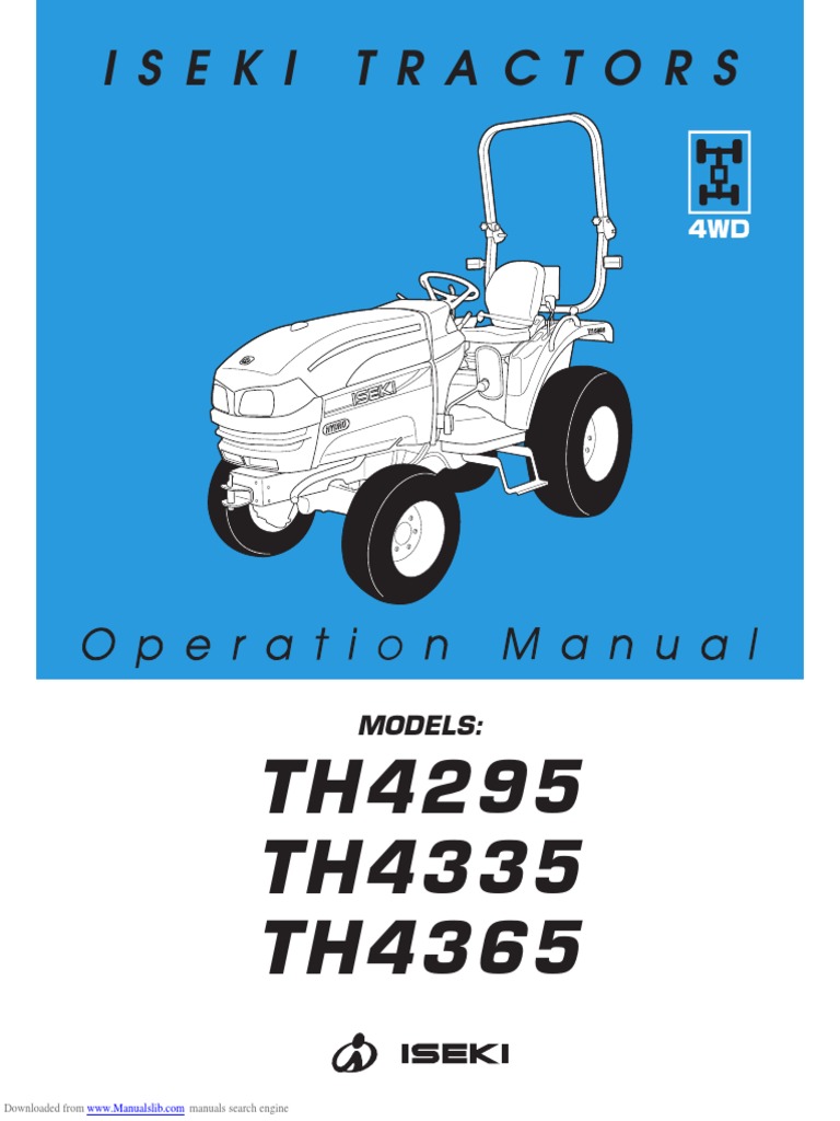 Iseki TH4295, TH4335, TH4365 Tractor Operation and Maintenance Manual | PDF | Manual ...