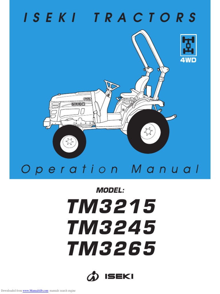 Iseki TM3215, TM3245, TM3265 Tractor Operation and Maintenance Manual ...