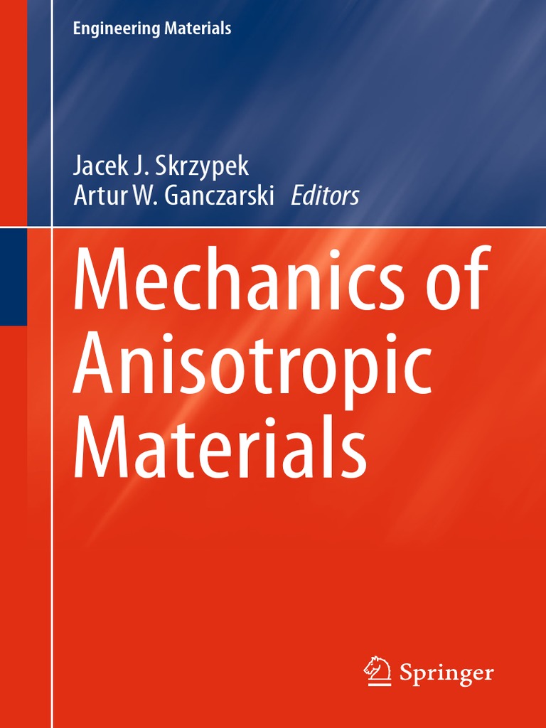 Mechanics of Anisotropic Materials (PDFDrive) | PDF | Anisotropy ...