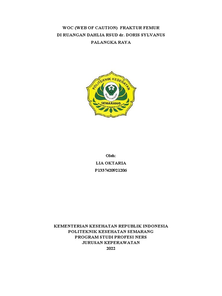 Woc (Web of Caution) Fraktur Femur Di Ruangan Dahlia Rsud Dr. Doris ...