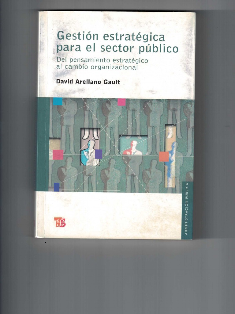 David Arellano Gault. Cap 3. La Misión Estratégica | PDF