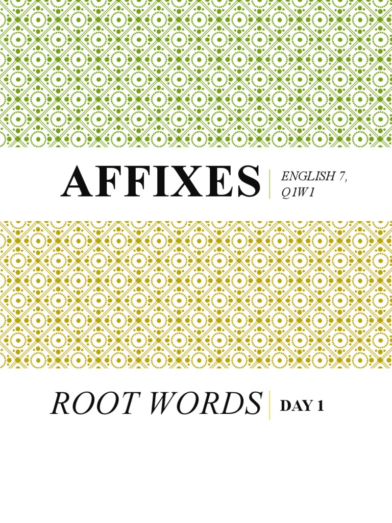 Eng7q1w1 Affixes | PDF