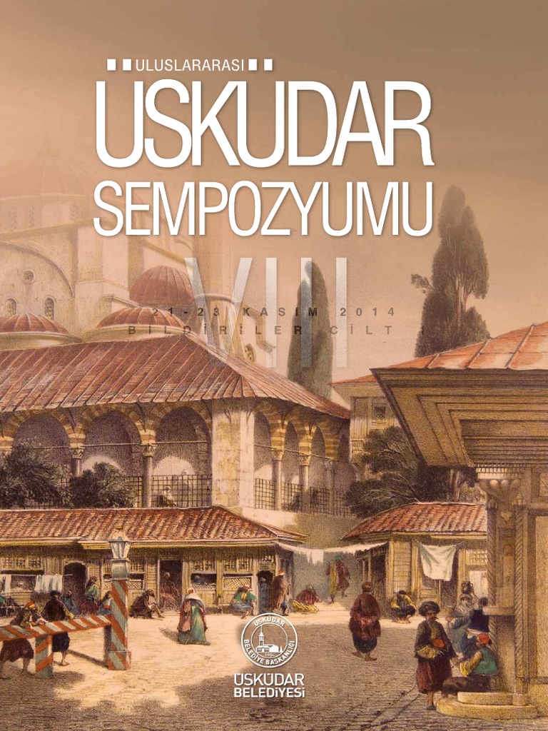 Uluslararasi Uskudar Sempozyumu VIII 1 T | PDF