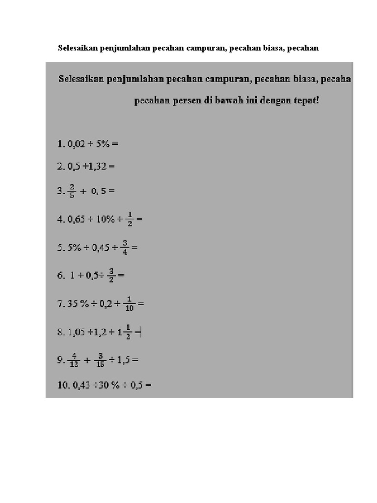 Latihan Soal Penjumlahan Dan Pengurangan Pecahan Campuran, Biasa, Persen Dan Desimal | PDF