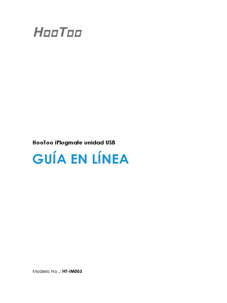 HT-IM003-Online Guide (ES) V1.0 20160627 | PDF | Memoria USB | Archivo ...