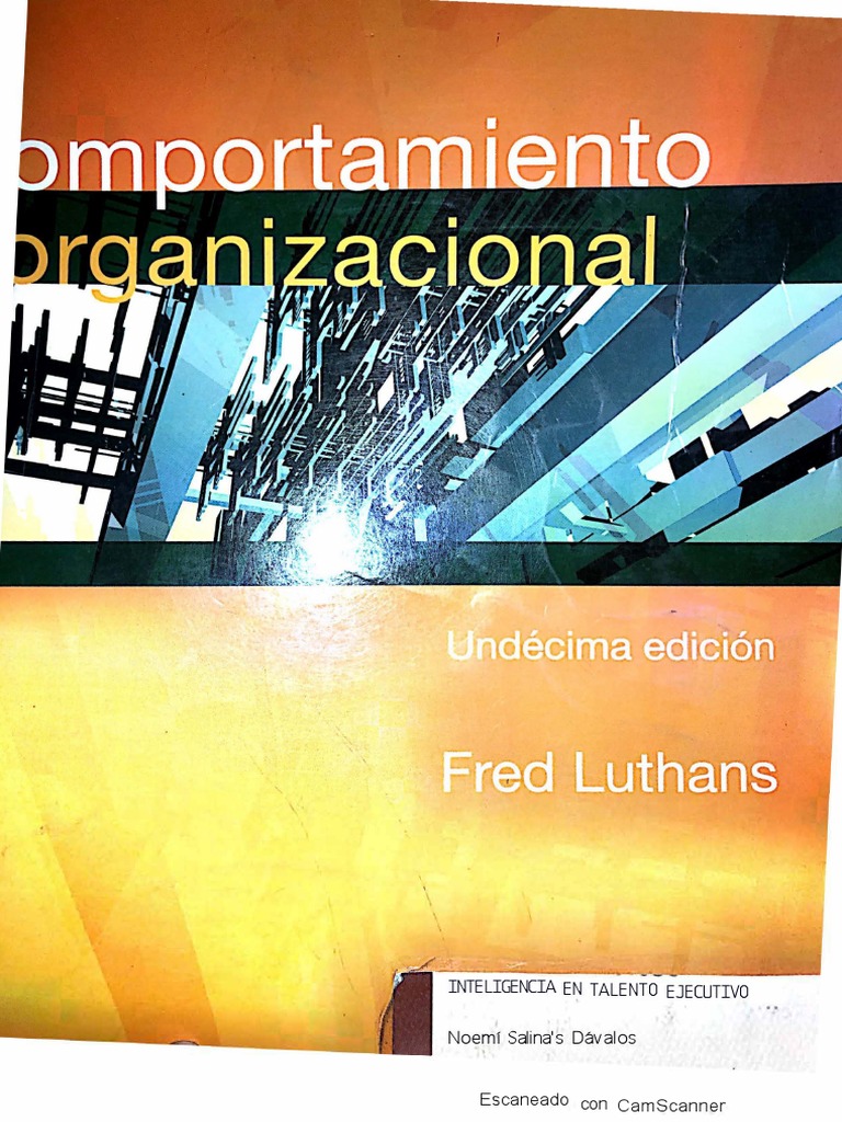 COMPORTAMIENTO ORGANIZACIONAL FREAD LUTHANS Completo | PDF ...