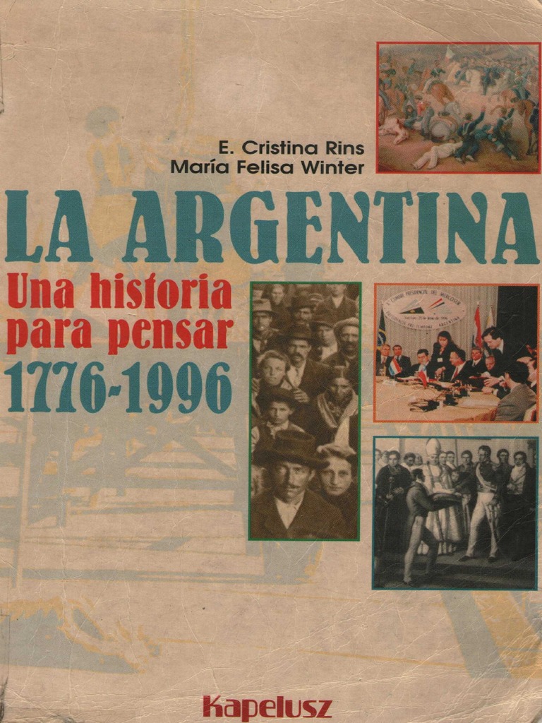 Kapelusz - Una Historia para Pensar - Argentina 1776-1996 | PDF