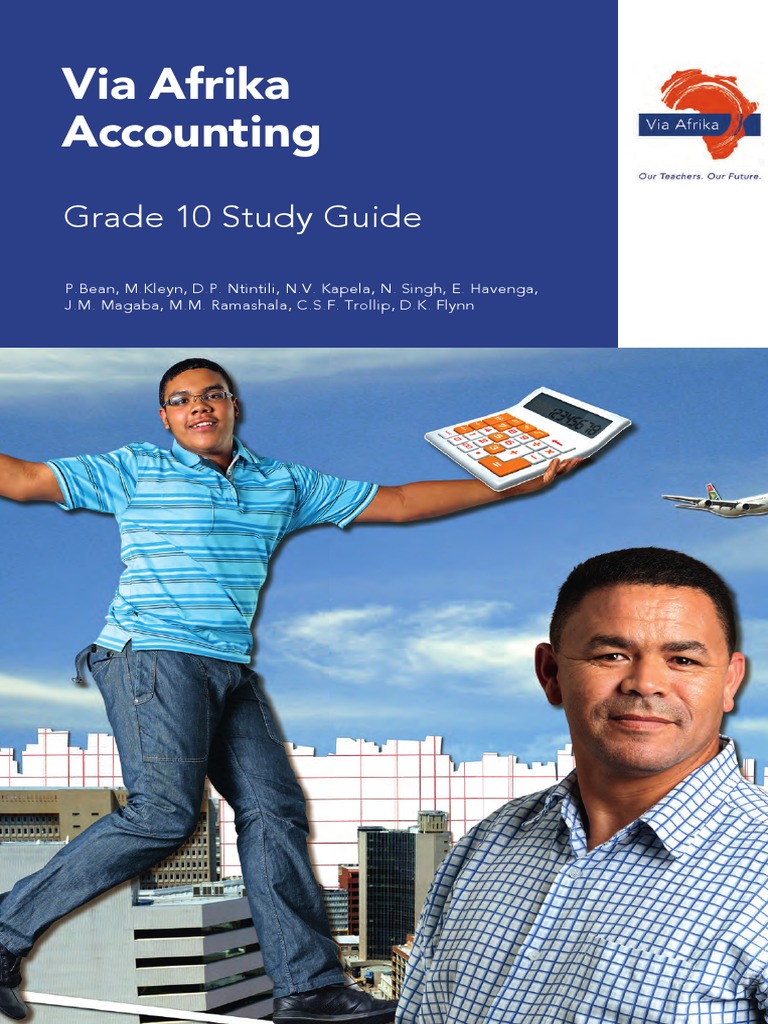 Gr10 Via Afrika Accounting Gr10 Study Guide - LR | PDF | Accounting | Debits And Credits