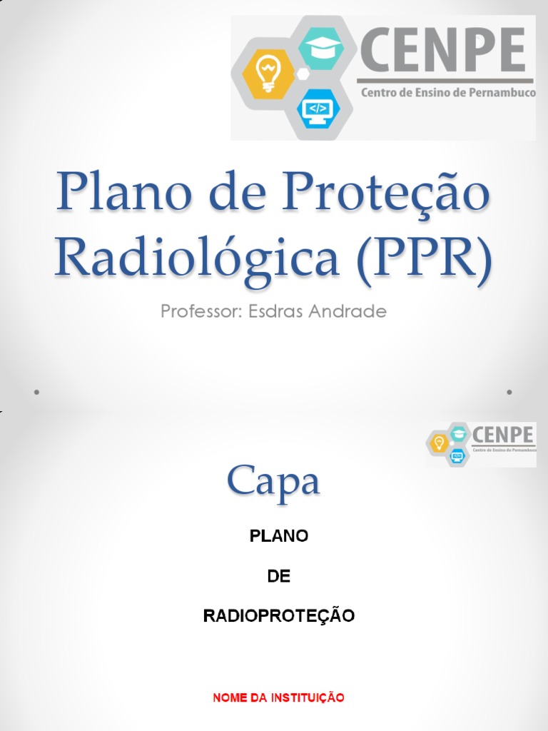 Plano de Proteção Radiológica (PPR) | PDF | Radiologia | Radiação