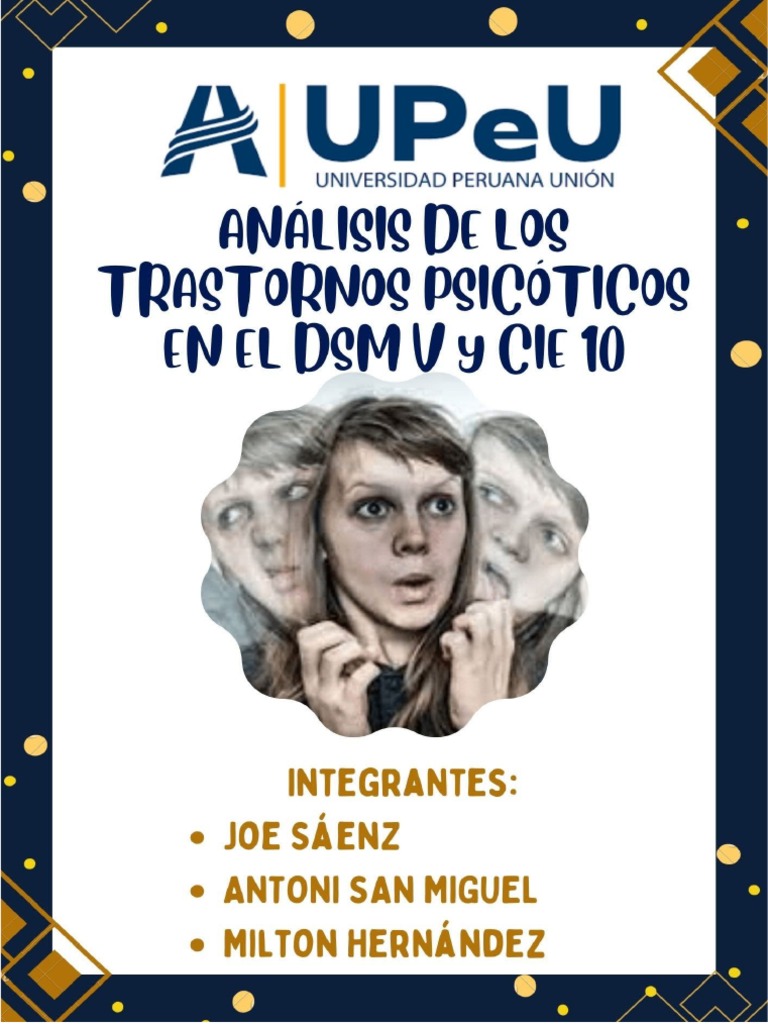 Análisis de Los Trastornos Psicóticos en El DSM V y Cie 10 - Final | PDF | Esquizofrenia ...