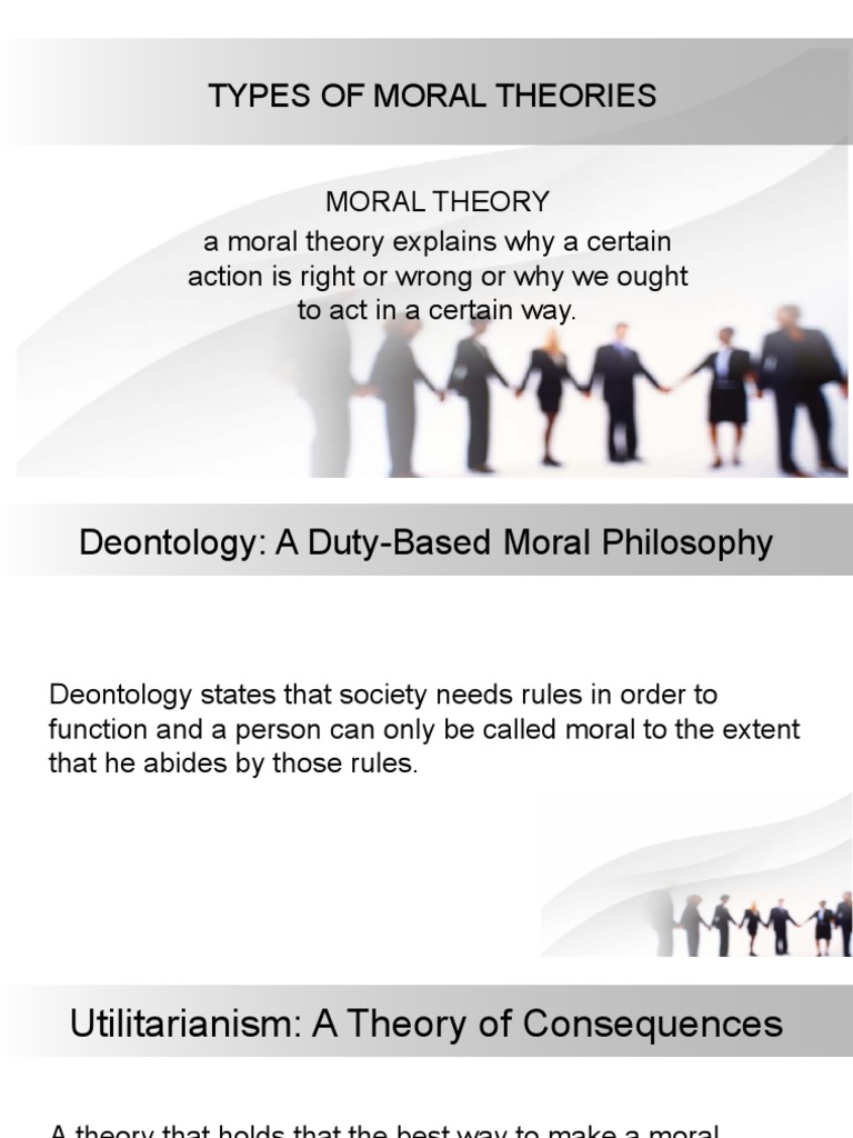 Types of Moral Theories | PDF | Morality | Psychology