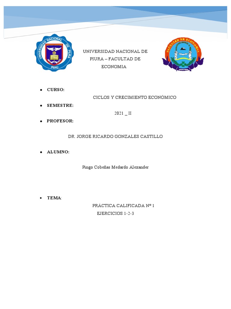 Pingo Cobeñas - PC 1 - Ciclos y Cremiento Económico | PDF | Crecimiento ...