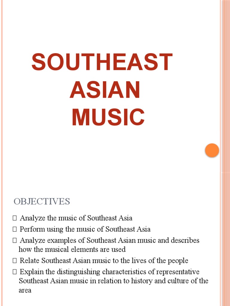 Southeast Asian Music Overview | PDF | Southeast Asia | Cambodia
