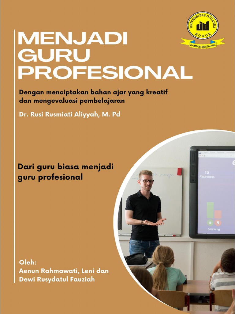 Menjadi Guru Profesional Dengan Menciptakan Bahan Ajar Yang Kreatif Dan Mengevaluasi ...