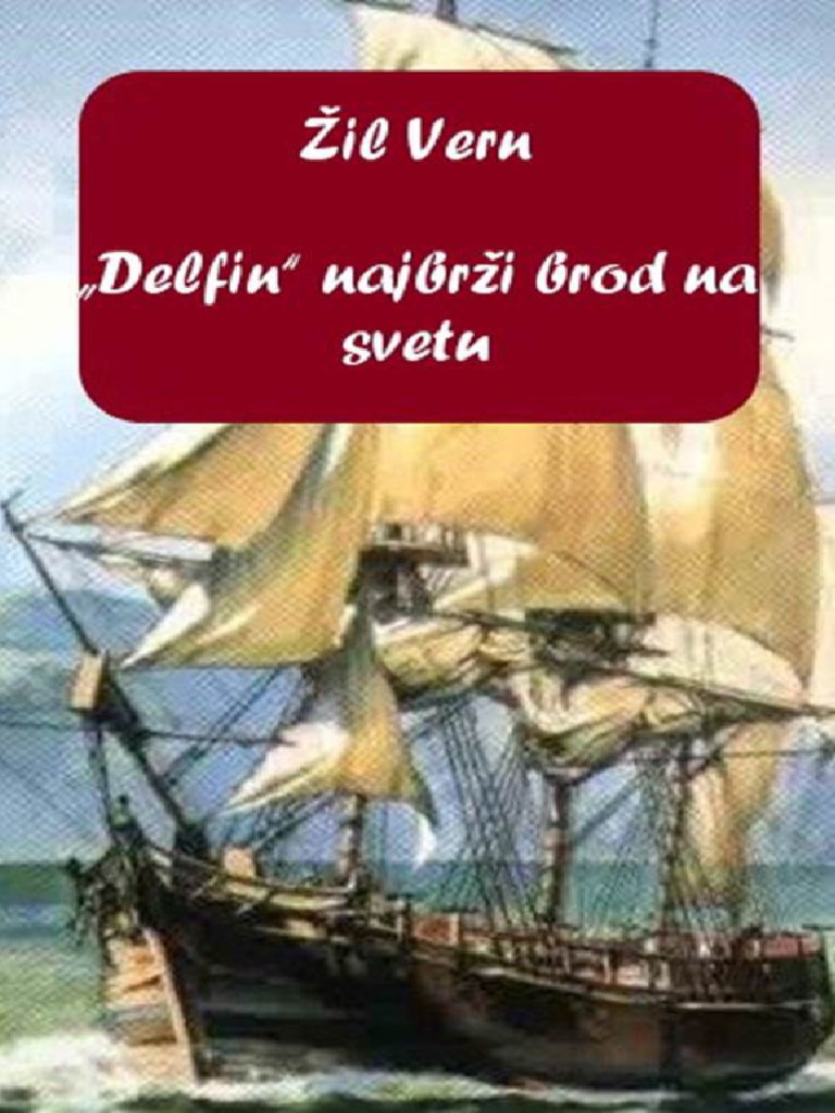 Žil Vern - Delfin, Najbrži Brod Na Svetu | PDF