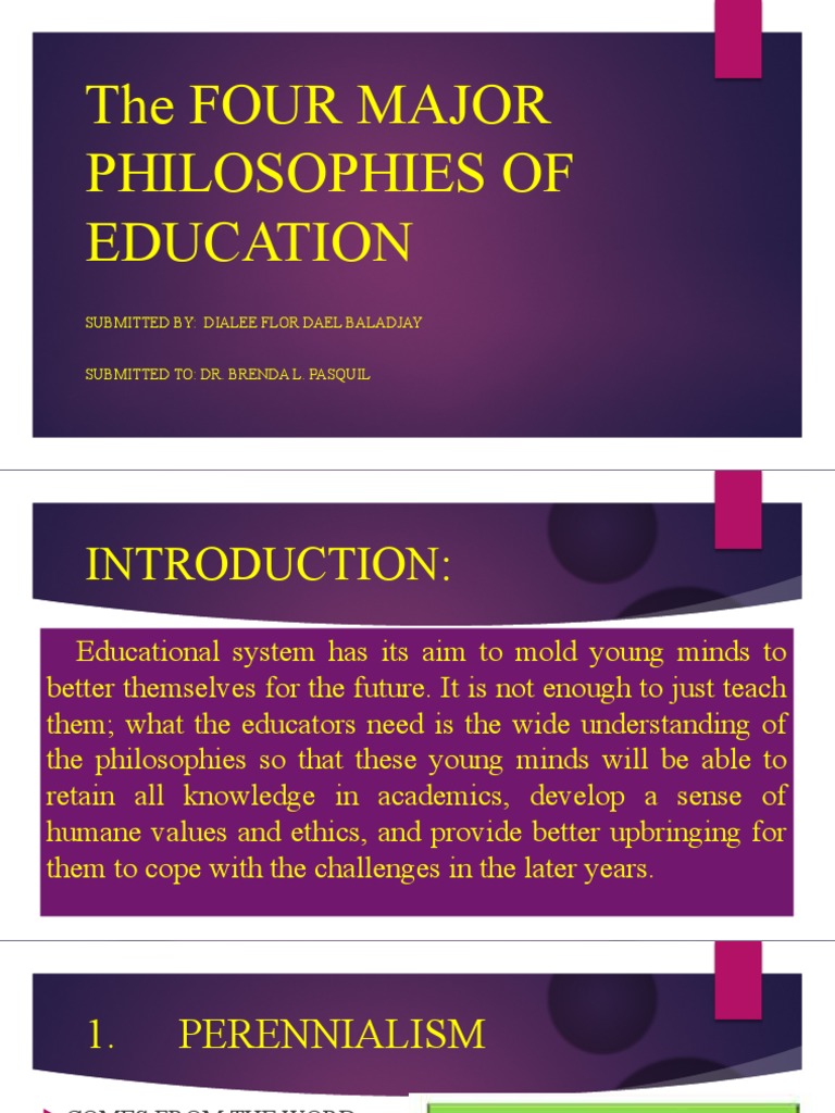 FOUR MAJOR PHILOSOPHIES OF EDUCATION | PDF