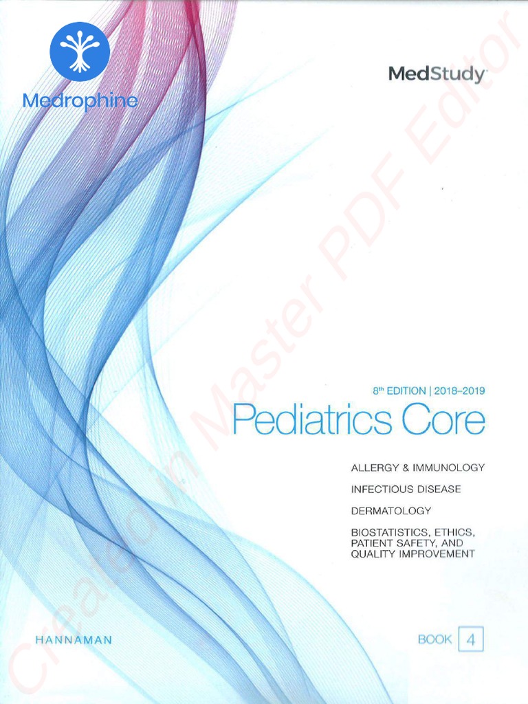 MedStudy Pediatrics Core Curriculum 4 (Eduwaves360.Com) | PDF