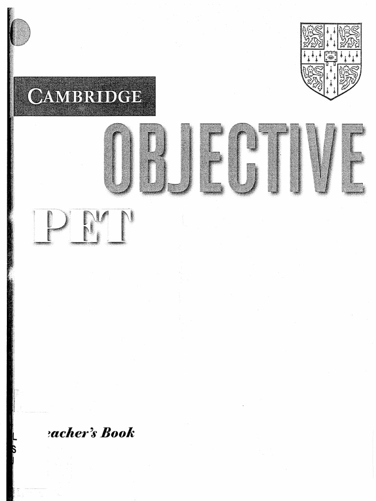 Cambridge Objective Pet Teachers Book | PDF