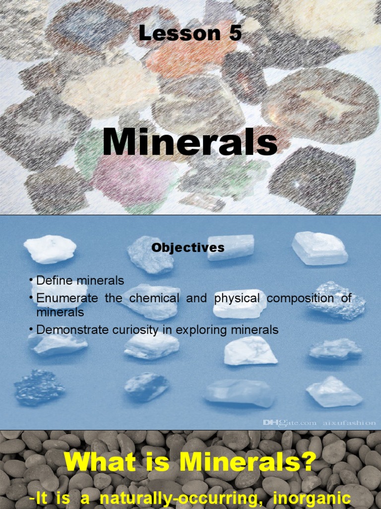 Lesson 5 Minerals | PDF | Minerals | Chemical Substances