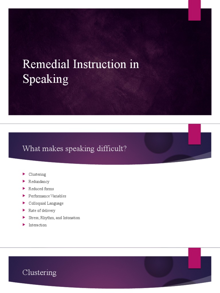 Remedial Instruction in Speaking | PDF | Fluency | English Language