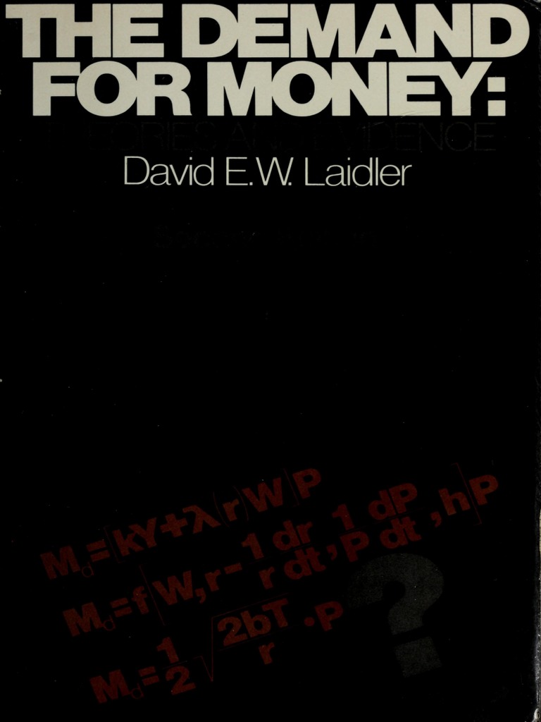 David Laidler - The Demand For Money - Theories and Evidence | PDF