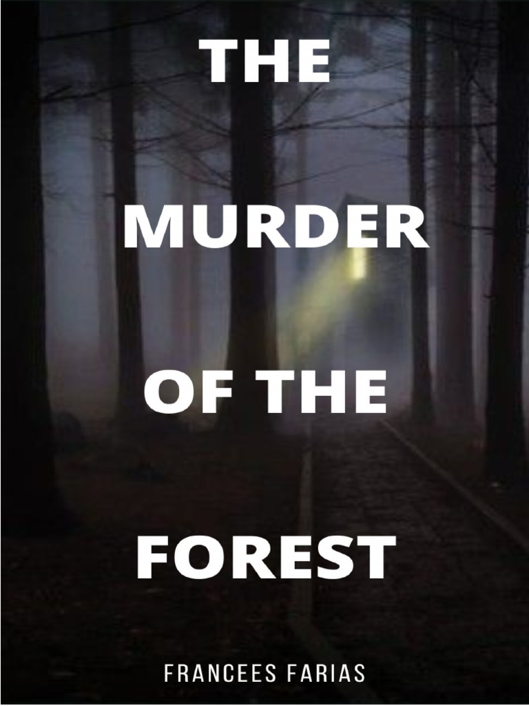 The Murder of The Forest | PDF
