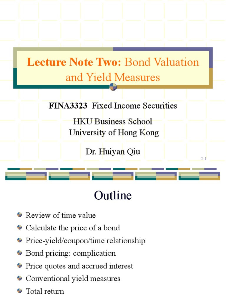 Lecture Note 02 - Bond Valuation and Yield Measures | PDF | Bonds (Finance) | Yield (Finance)