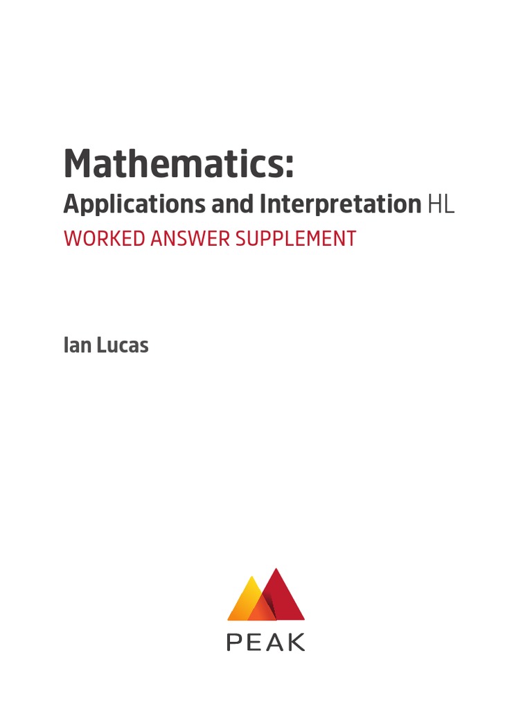 Maths Applications Interpretation HL Worked Answer Supplement | PDF ...
