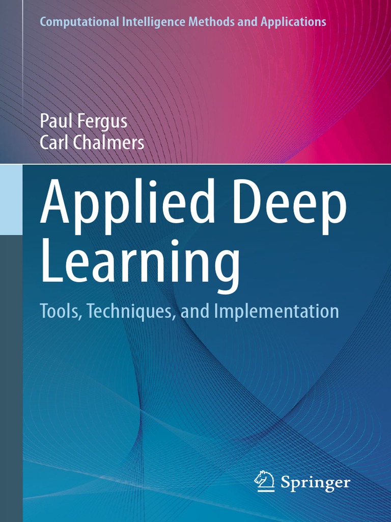 Applied Deep Learning Book (Tools, Techniques & Implementation) | PDF ...