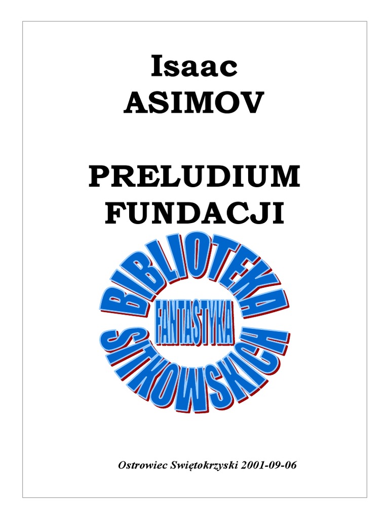 01 - Isaac Asimov - Preludium Fundacji | PDF