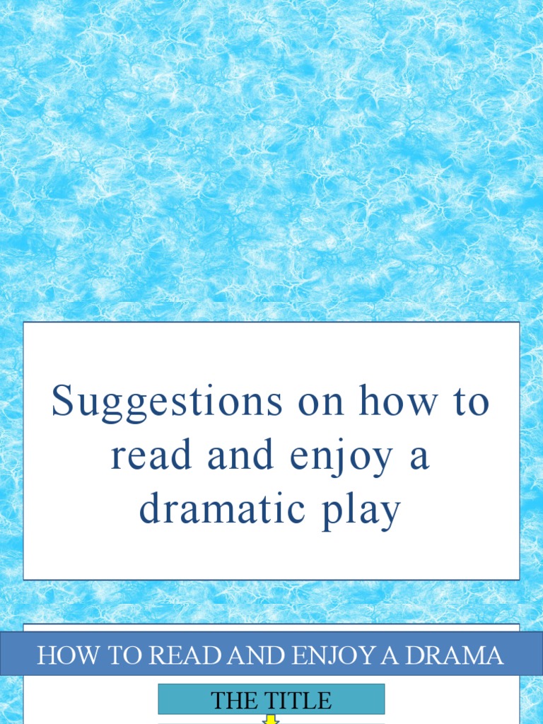 How To Read A Dramatic Play (English 10) | PDF | Plot (Narrative ...