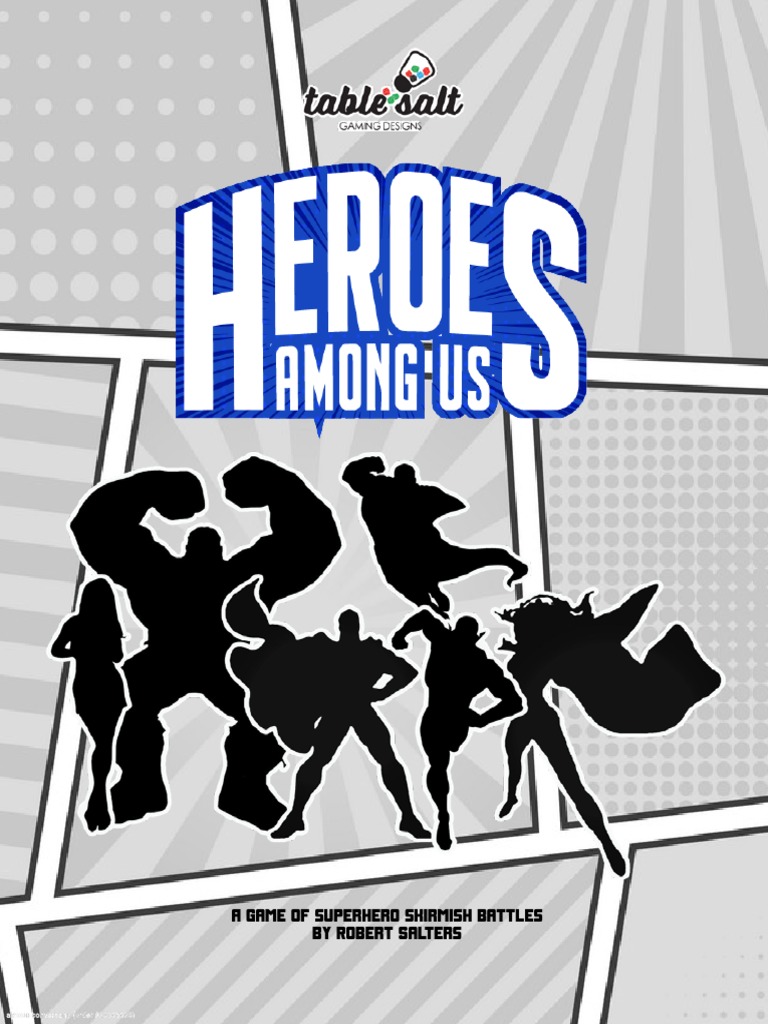 A Game of Superhero Skirmishes: An Introduction to the "Heroes Among Us ...