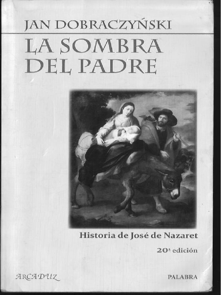La Sombra Del Padre - Editorial ARCADUZ Vida de San José | PDF