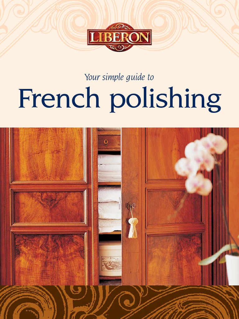 Your Simple Guide To French Polishing | PDF | Abrasive | Crafts
