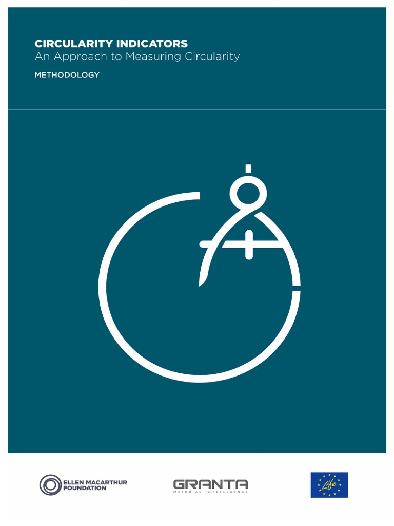Circularity-Indicators Methodology May2015 | PDF | Life Cycle Assessment | Recycling