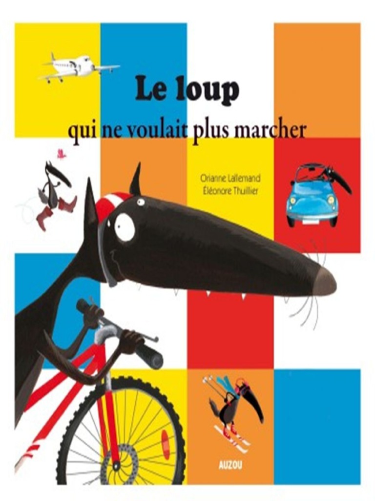Le_loup_qui_ne_voulait_plus_marcher | PDF