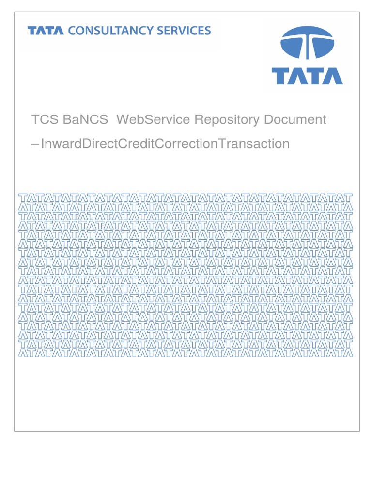 Tcs Bancs Webservice Repository Document - Inwarddirectcreditcorrectiontransaction | PDF ...