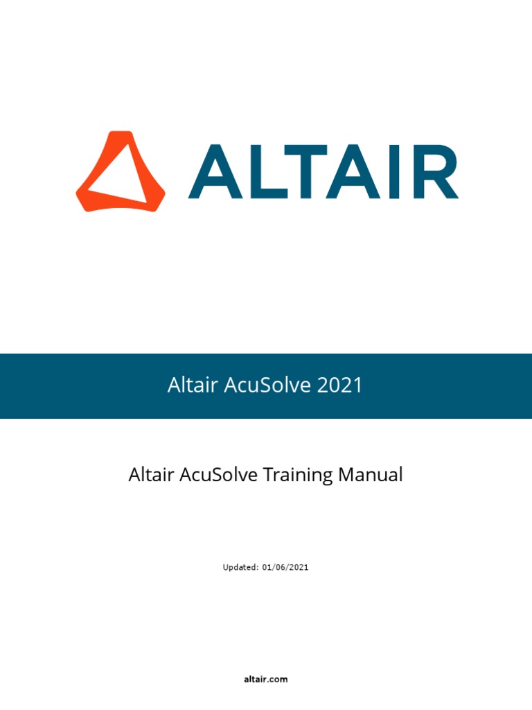 AltairAcuSolve 2021 TrainingManual | PDF | Computational Fluid Dynamics ...