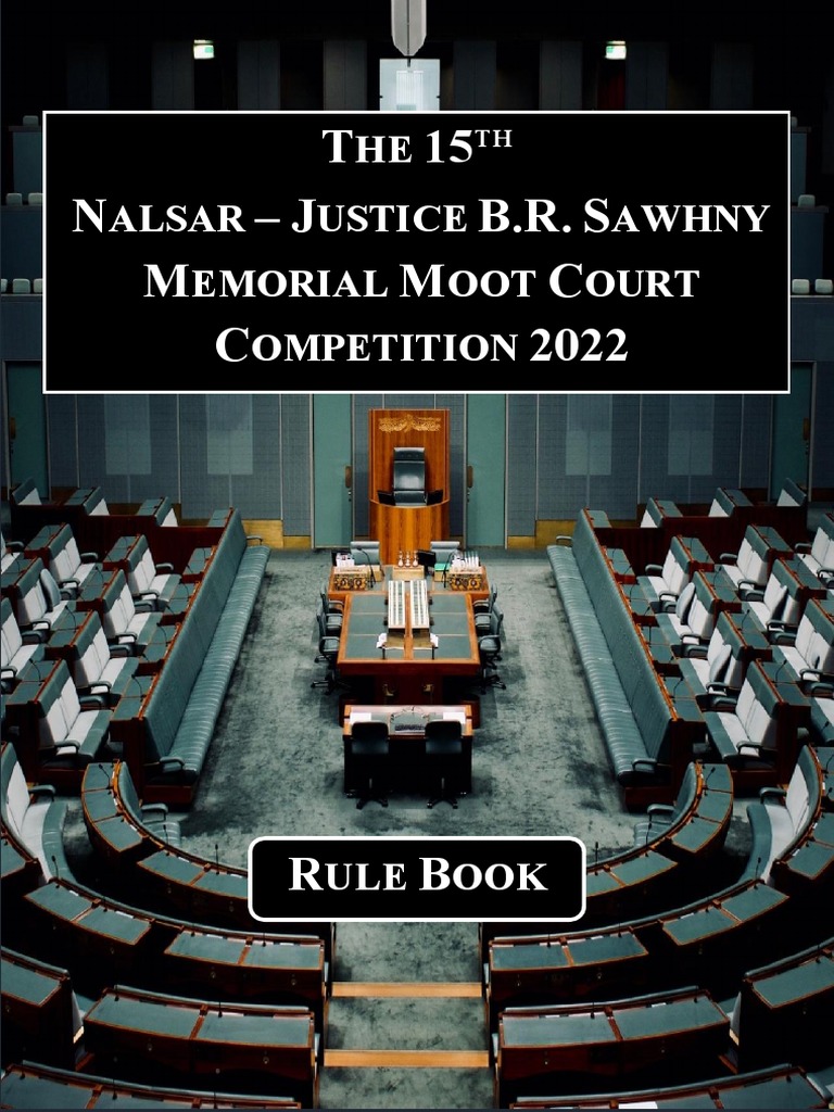 Rulebook - 15th NALSAR-Justice B.R. Sawhny Memorial Moot Court Competition 2022 | PDF | Finance ...
