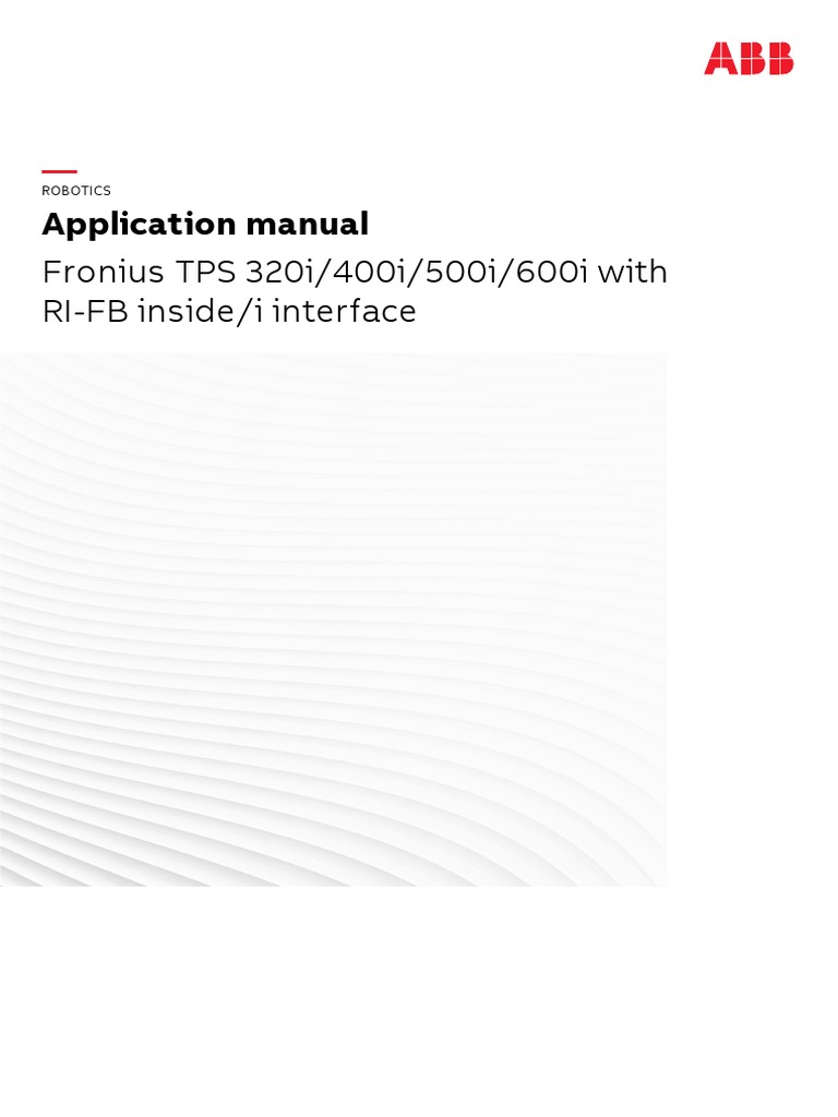 3HAC065012 AM Fronius TPS X00i With RI-FB Inside-I Interface-En | PDF ...