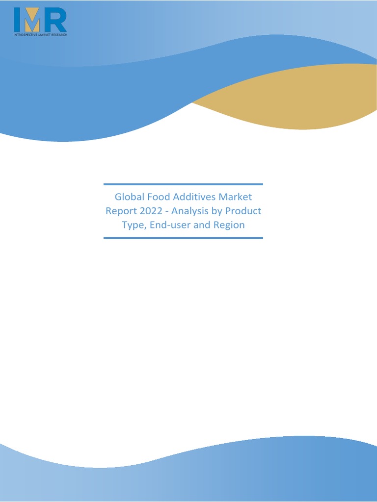 Food Additives | PDF | Market (Economics) | Market Segmentation