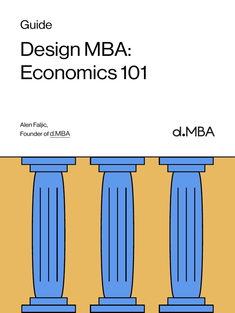 Design MBA - Economics 101 (d.MBA) | PDF | Supply And Demand | Prices